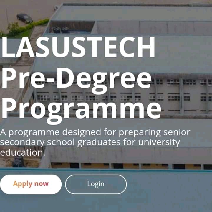 LASUSTECH RELEASES PRE-DEGREE ADMISSION FORM FOR 2023/2024 | LEGITDAN NEWS